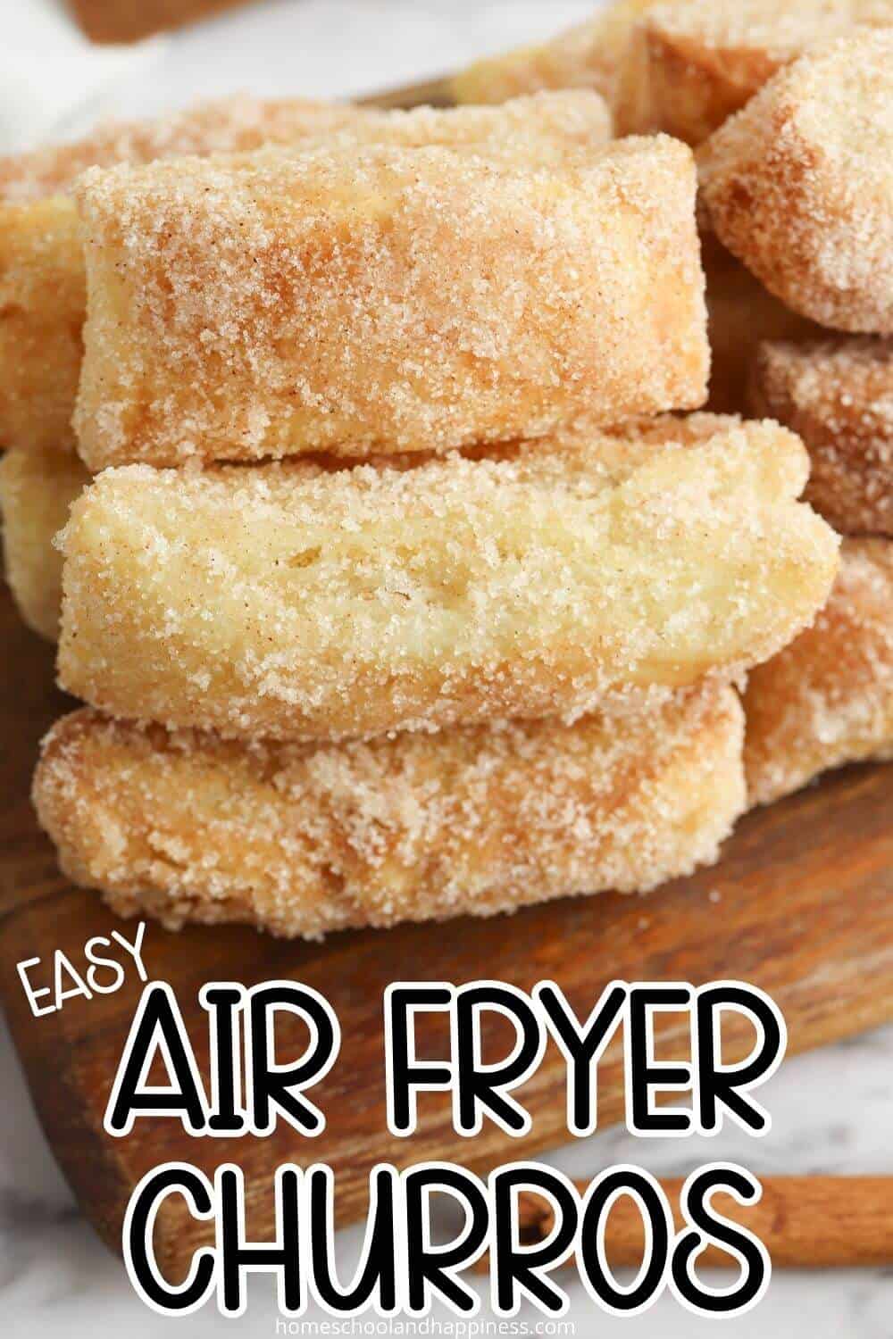 Quick & Easy Air Fryer Churros Recipe - 4 Ingredients