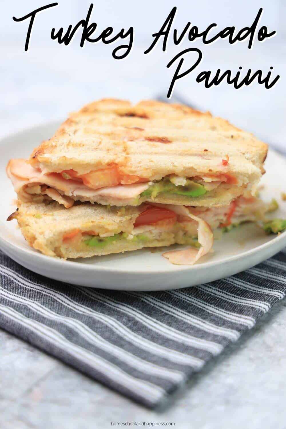 Turkey Avocado Panini {Quick and Easy 10 Minute Recipe}